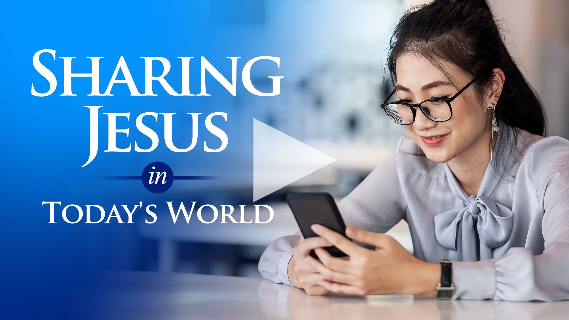 Sharing Jesus In Today's World - JesusOnline Ministries